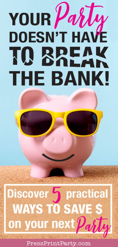 The 5 Best Party on a Budget Money Saving Tips!