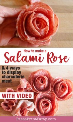 Make a Salami Rose and 4 Easy Ways to Display Charcuterie Meat