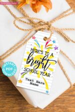 Back to School Teacher Gift Tags Printable, Here's to a Bright School Year