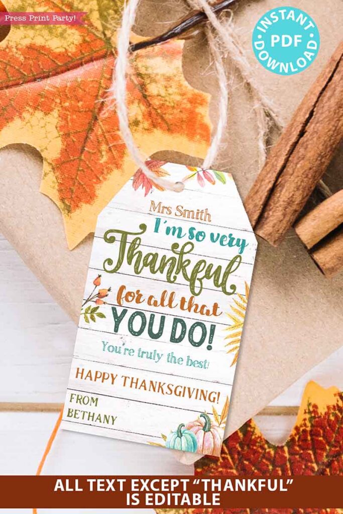 Editable Thanksgiving Gift Tags Printable, Thankful Rustic - Press ...
