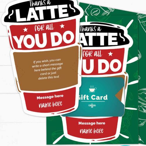Coffee Gift Card Holder - Thanks a Latte for all You Do - Press Print ...