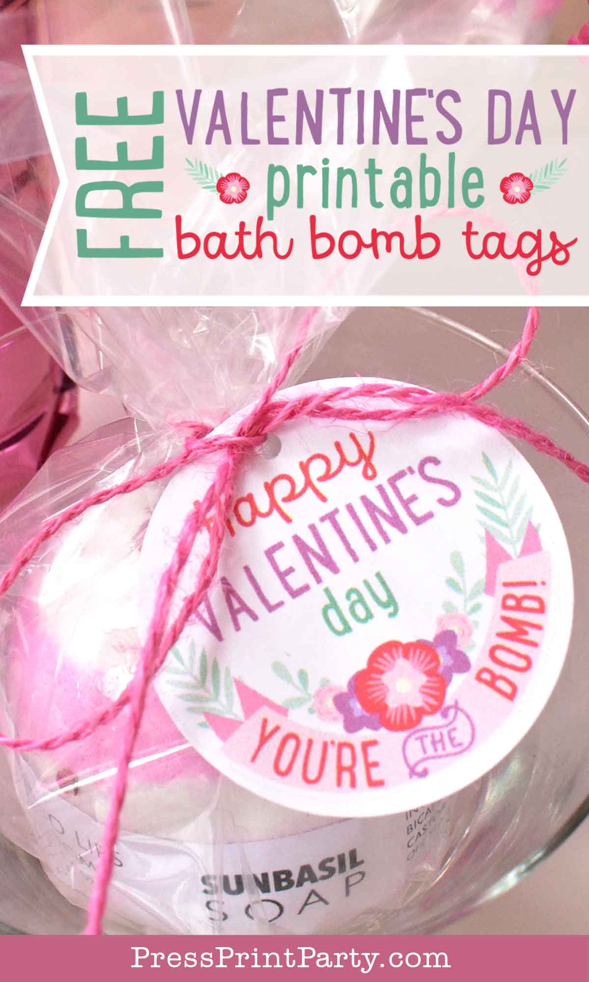 FREE Valentine's Day Bath Bombs Printable Tags - Press Print Party!
