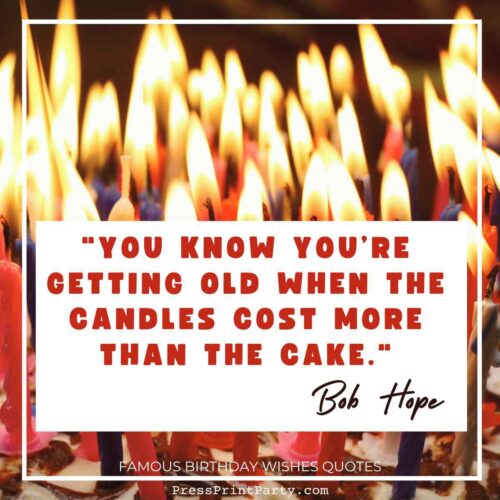 Famous Birthday Wishes Quotes About Aging Gracefully