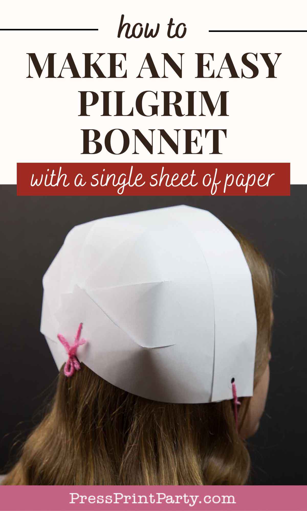 Make the Cutest Pilgrim Bonnet with Just Paper