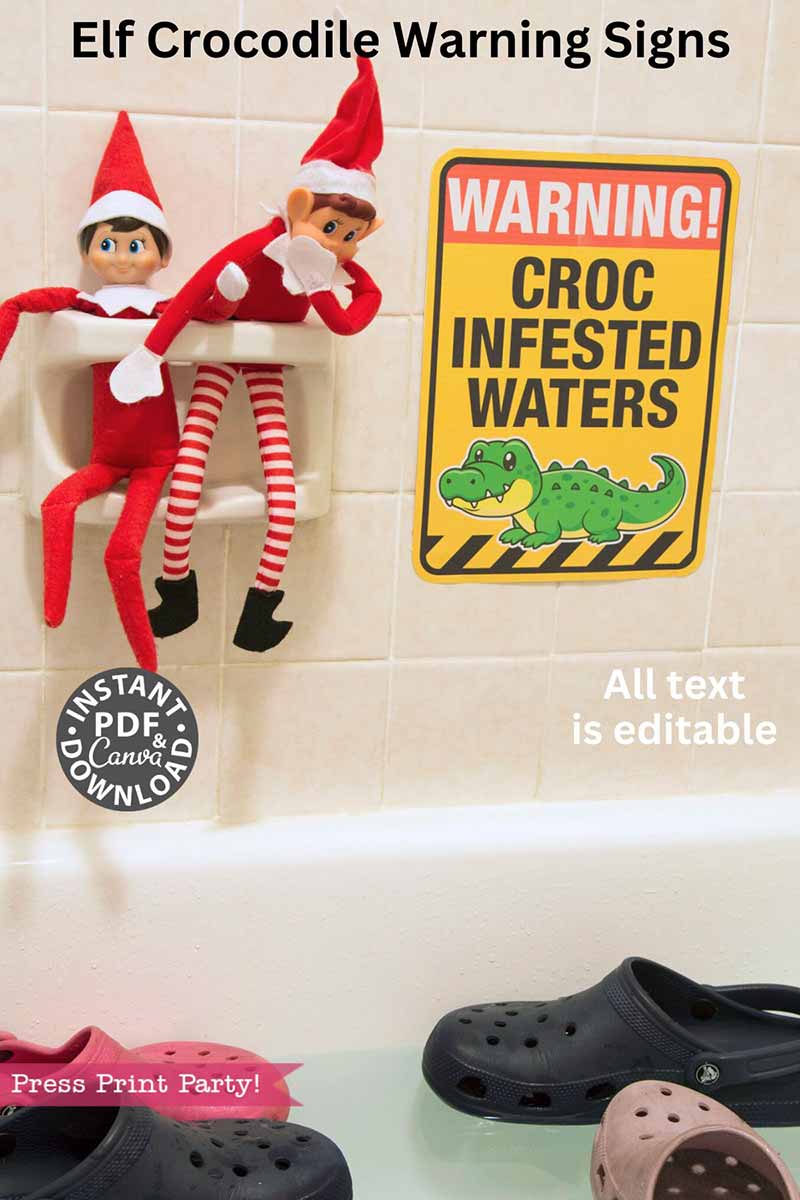 Christmas Elf Croc Warning Sign Bathtub Prank - Press Print Party!